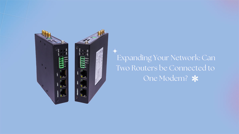 Expanding Your Network: Can Two Routers be Connected to One Modem ...